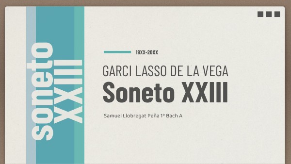 SONETO XXIII | Genially