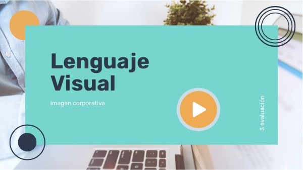 Lenguaje visual | Genially