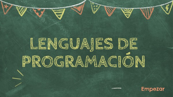 LENGUAJES DE PROGRAMACIÓN | Genially
