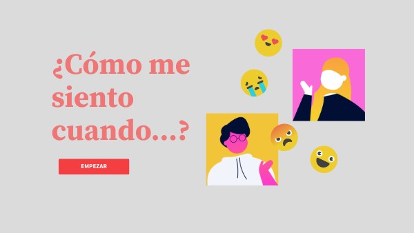 ¿Cómo me siento cuando...? | Genially