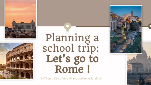 Planning a school trip: ROME | Genially