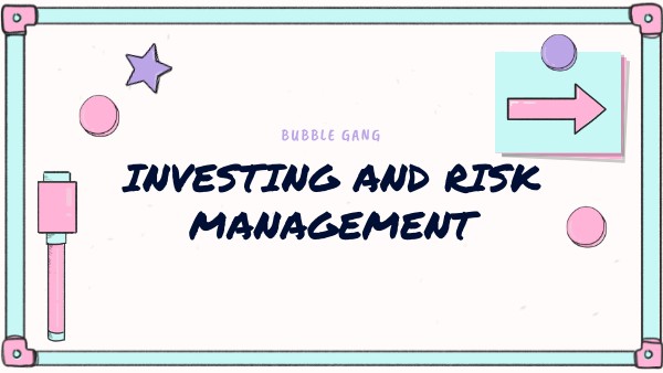 Investment and Risk Management | Genially
