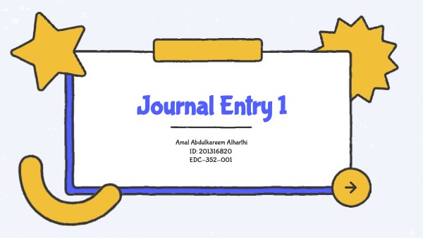 EDC352 Journal Amal Alharthie | Genially