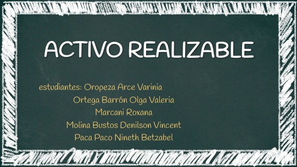 PRESENTACION DE ACTIVO REALIZABLE | Genially