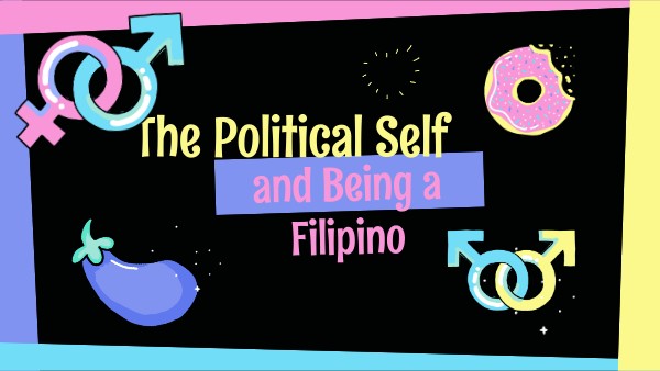 The political Self and Being a Filipino