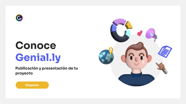 9. Conoce Genially | Publicación y presentación de tu proyecto | Genially