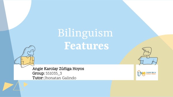Bilinguism Features | Genially