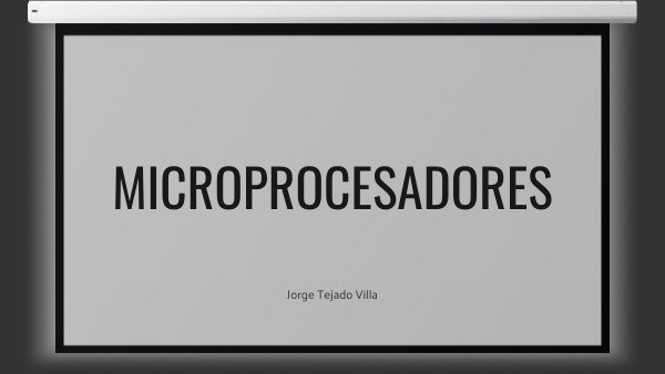 MICROPROCESADORES | Genially