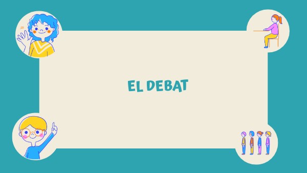 El debat | Genially