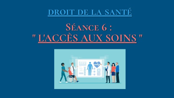 L'accès aux soins | Genially