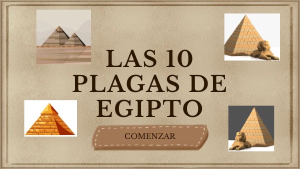 LAS 10 PLAGAS DE EGIPTO | Genially