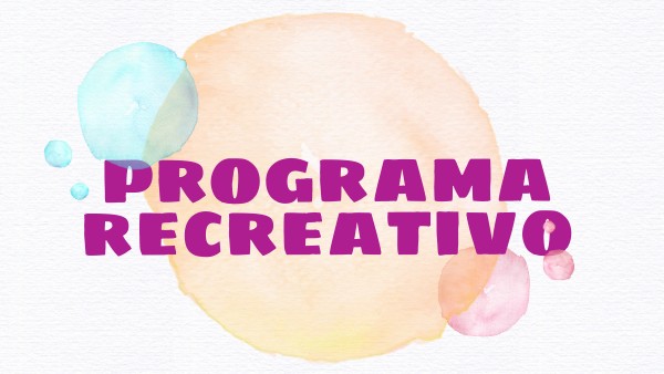 Programa Recreativo | Genially
