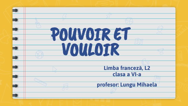 Pouvoir et Vouloir- L2 | Genially