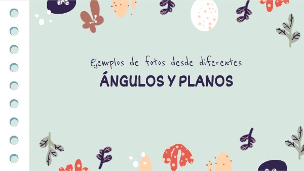 Ángulos y planos | Genially