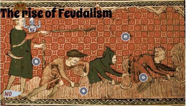 The Rise of Feudalism | Genially