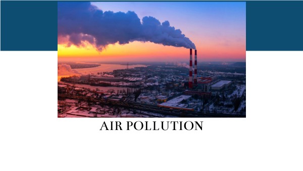 AIR POLLUTION | Genially