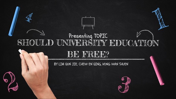 should university education be free | Genially