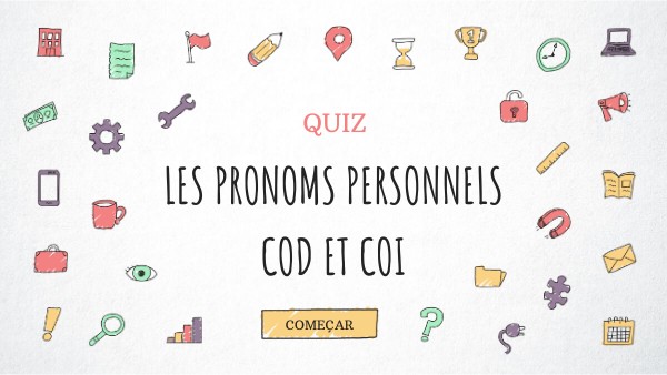 Le COD et le COI QUIZ | Genially