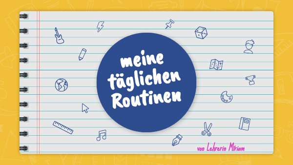 meine täglichen Routinen