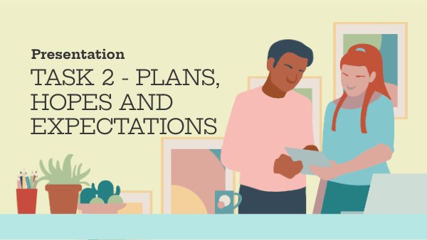 Task 2 - Plans, Hopes and Expectations- Cluster 900005_13