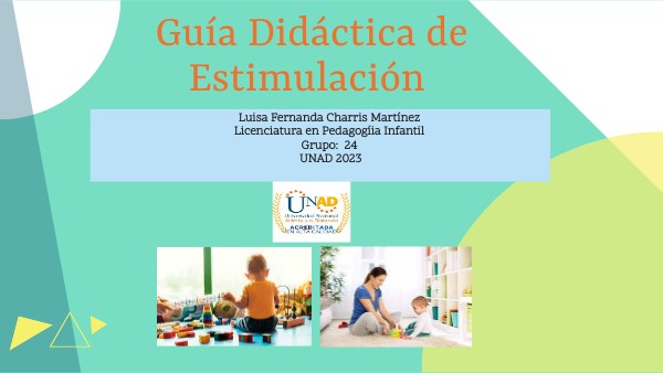 Guía Didáctica de Estimulación temprana | Genially
