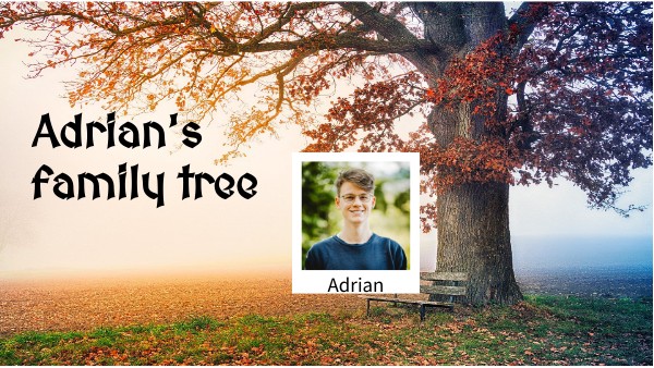 ADRIAN'S FAMILY TREE | Genially