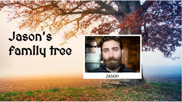JASON'S FAMILY TREE | Genially
