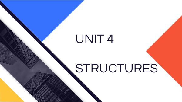 2ºESO bili. UNIT 4. Structures