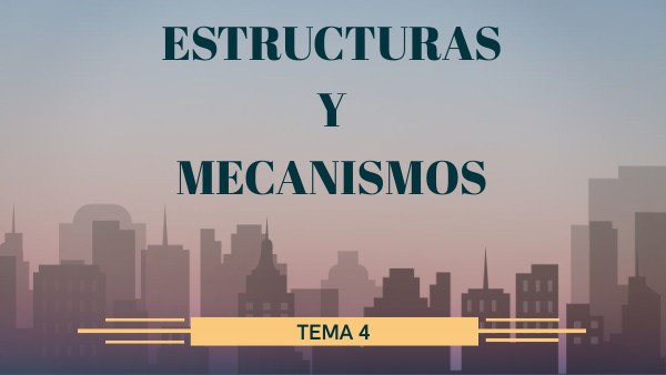 2ºESO (SM). Tema 4. Estructuras | Genially
