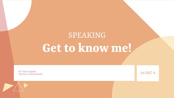 SPEAKING: Get to know me! | Genially