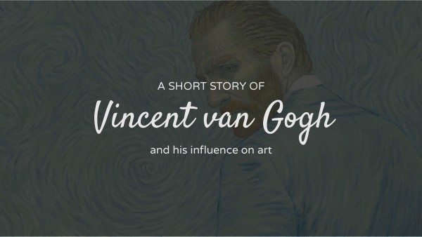 VAN GOGH PRESENTATION | Genially
