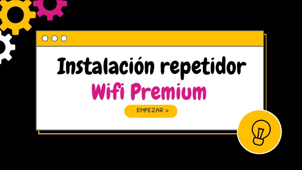 Instalacion Repetidor Wifi Premium