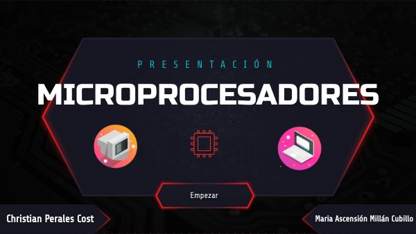 PRESENTACIÓN MICROPROCESADORES | Genially