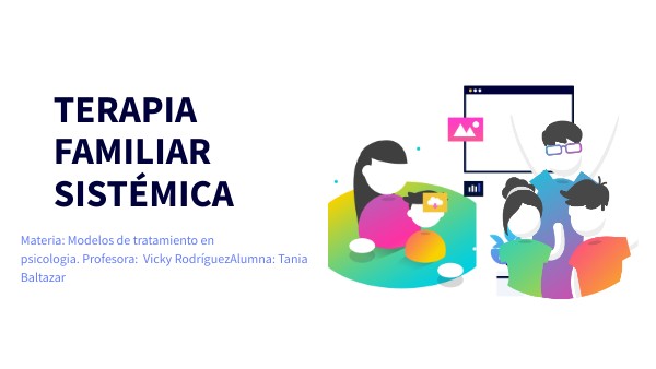TERAPIA FAMILIAR SISTÉMICA | Genially