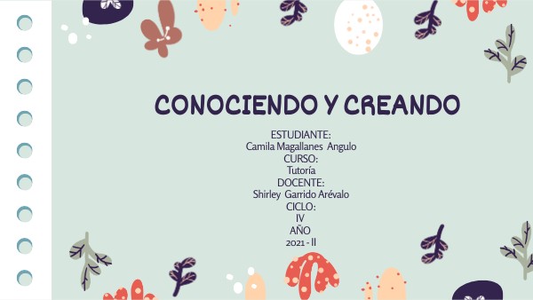 CONOCIENDO Y CREANDO | Genially