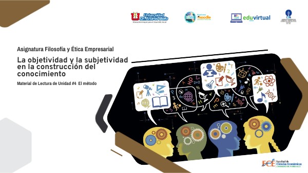 La objetividad y la subjetividad en la construcción del conocimiento ...