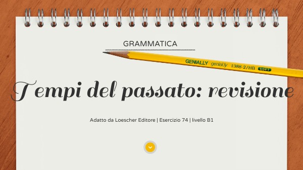 Tempi del passato: revisione | Genially