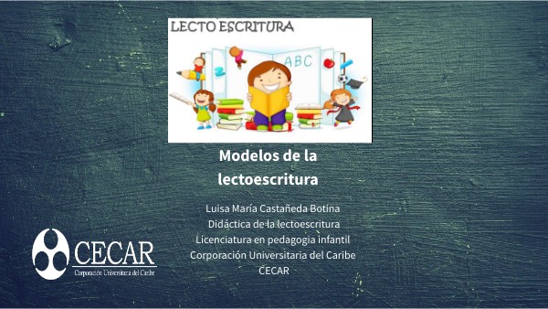 Presentación “Modelos de la lectoescritura”