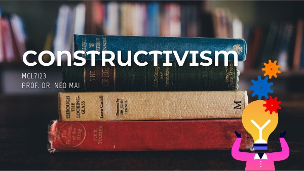 MCL7123 CONSTRUCTIVISM