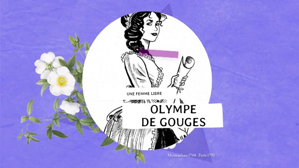 Olympe de Gouges | Genially