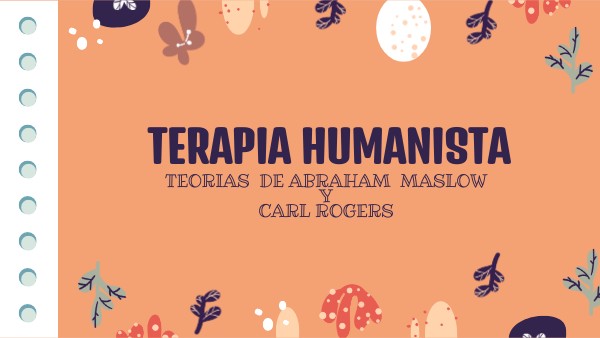 TEORÍA HUMANISTA | Genially