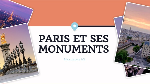PARIS ET SES MONUMENTS | Genially