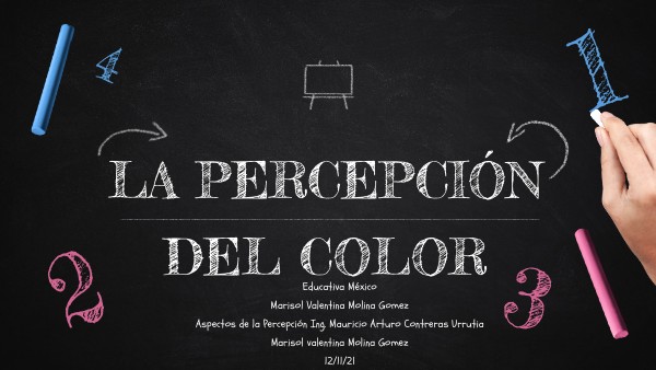 La percepción del color - Marisol Valentina Molina Gómez | Genially