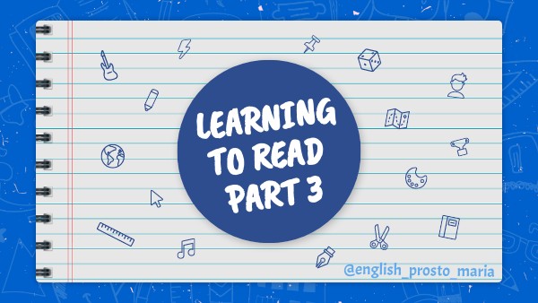 Learning to read 3 | Genially
