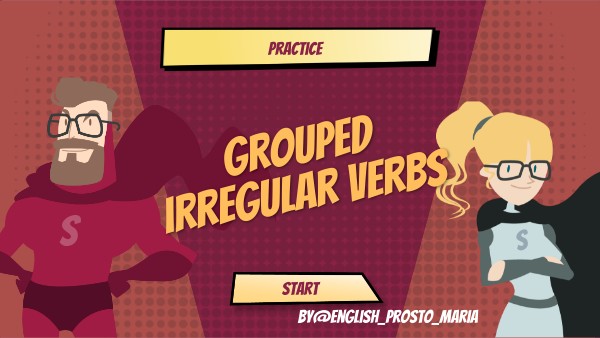 grouped irregular verbs practice | Genially