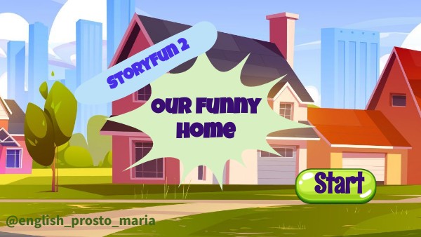 Storyfun 2 My funny house | Genially
