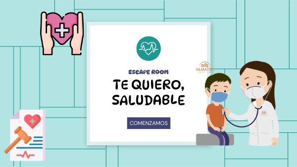 Escape room: TE QUIERO, SALUDABLE | Genially