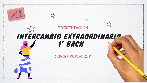 PRESENTACIÓN FAMILIAS INTERCAMBIO EXTRAORDINARIO 1º BACH | Genially