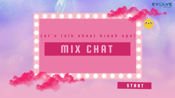 MIX CHAT BREAK UP texts | Genially