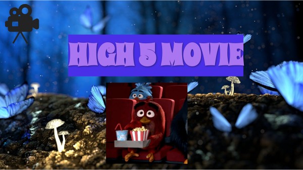 HIGH 5MOVIE | Genially